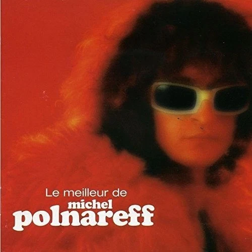 LE MEILLEUR DE Michel Polnareff by POLNAREFF,MICHEL NEUF EUR 80,31 ...