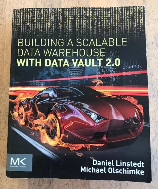 BUILDING A SCALABLE Data Warehouse With Data Vault 2.0~Lindstedt ...