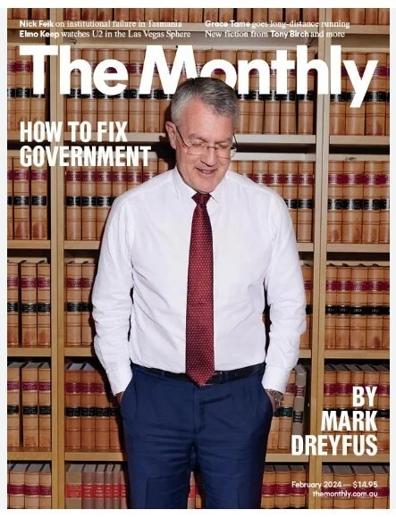 THE MONTHLY MAGAZINE (AU) themonthly.com.au Issue Feb 2024/HOW TO FIX ...