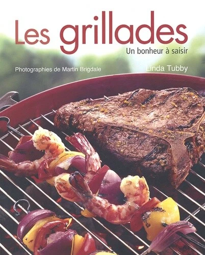 LES GRILLADES : Un bonheur a saisir, Linda Tubby et Martin Brigdale EUR ...