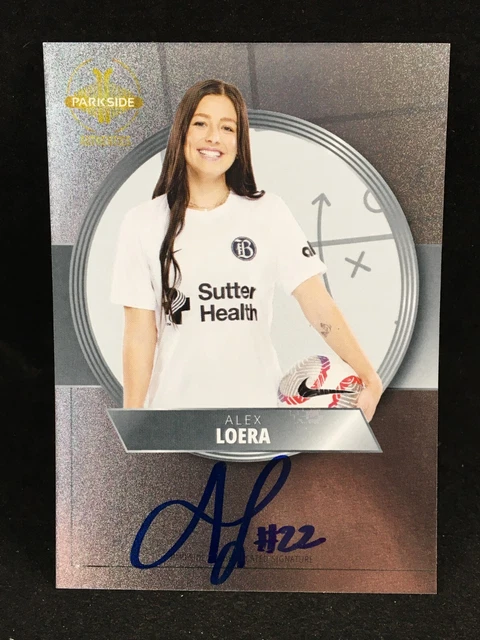 ALEX LOERA 2024 Parkside NWSL Vol 1 Signature Series FOIL /99 SP Auto ...