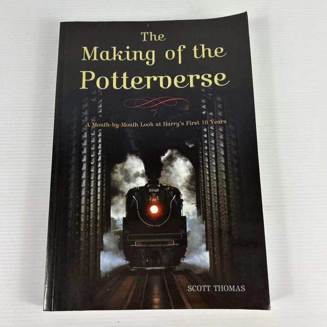 THE MAKING OF the Potterverse Month by Month 10 Years Harry Potter ...