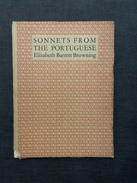 SONNETS FROM THE Portuguese By Elizabeth Barrett Browning - 1947 ...
