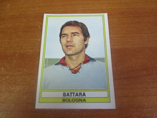 FIGURINA CALCIATORI PANINI 1973-'74 BATTARA - BOLOGNA N.36 Nuova da ...