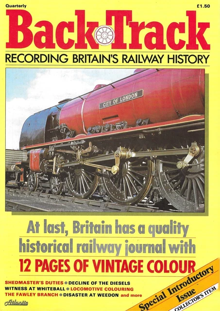 BACKTRACK RAILWAY MAGAZINE Introductory Issue 1986 Fawley Branch ...