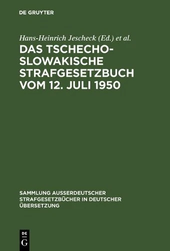 DAS TSCHECHOSLOWAKISCHE STRAFGESETZBUCH vom 12. Juli 1950 (Relié) EUR ...