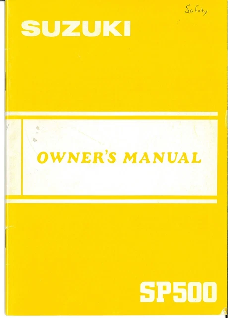 SUZUKI 1982 MODEL SP500 - Owner's Manual - Part No. 99011-37432-03A £31 ...