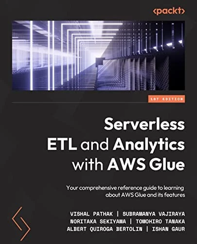 SERVERLESS ETL AND Analytics with AWS Glue : Your Comprehensive ...