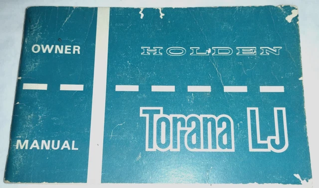 HOLDEN LJ TORANA OWNERS MANUAL - Genuine Original $107.00 - PicClick AU