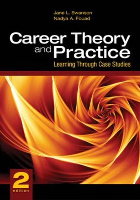 CAREER THEORY AND PRACTICE: LEARNING THROUGH CASE STUDIES By Jane L. Swanson $148.87 - PicClick AU
