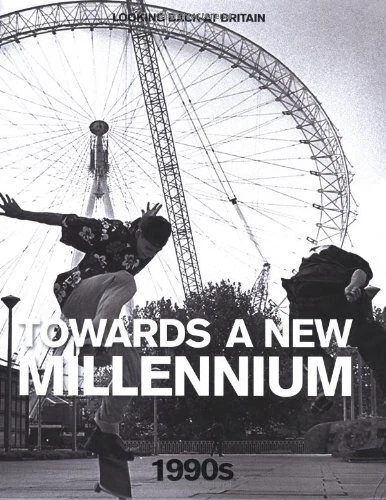 THE 1990S: TOWARDS a New Millennium (Looking Back at Britain) By EUR 15 ...
