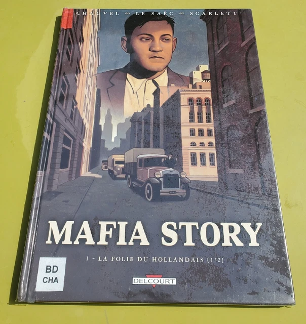 MAFIA STORY T1 Chauvel Le Saëc Scarlett Eo2007 Delcourt Port A Prix ...