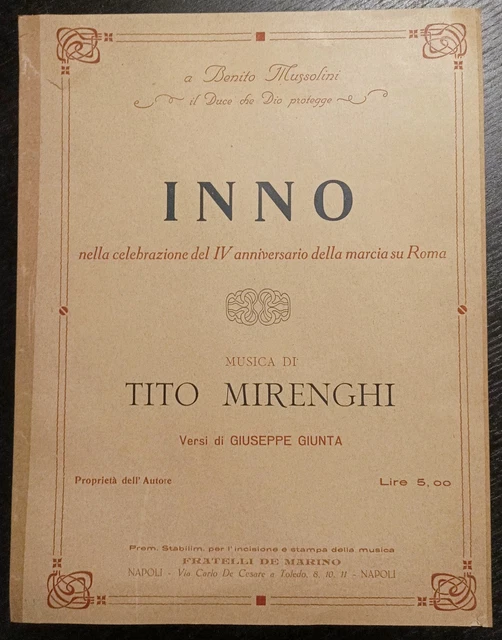 INNO A BENITO Mussolini Di Tito Mirenghi Celebr. Iv Annivers. Marcia Su ...