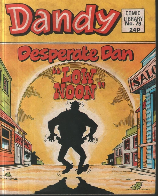 DANDY COMIC LIBRARY No 79 - Desperate Dan in "Low Noon" £3.25 - PicClick UK