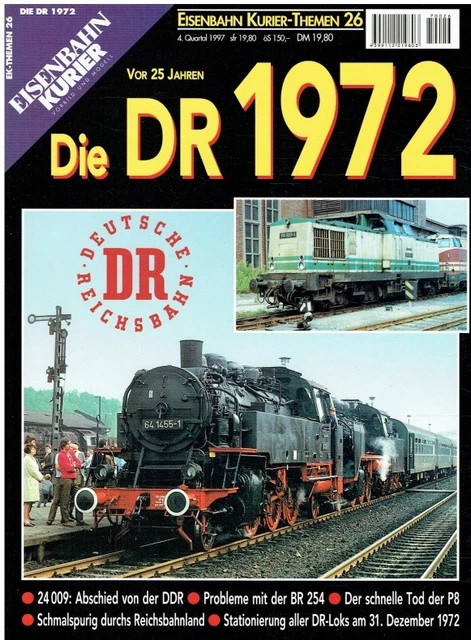 BUCHWEIZ, RUDI; DELIE, Max R.: Eisenbahn Kurier - Themen Nr. 26: Vor 25 ...