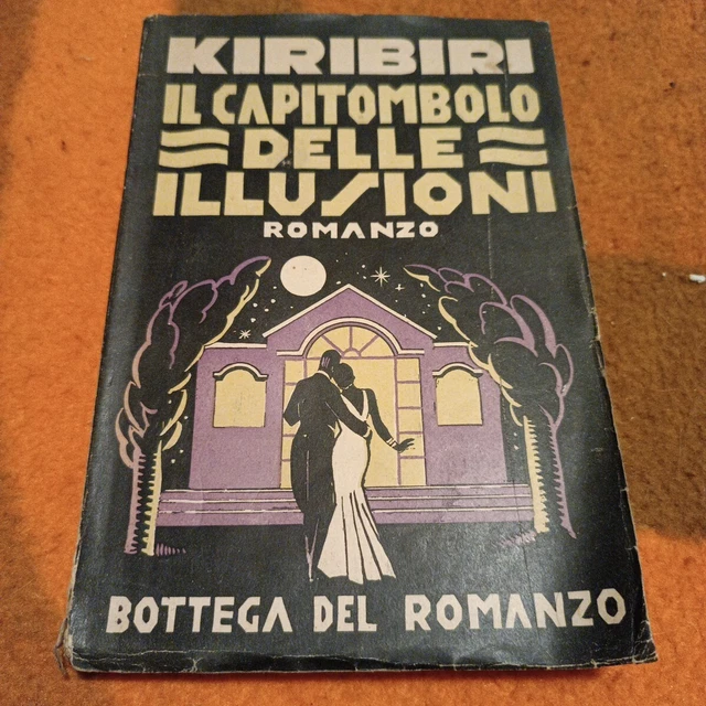 AUTOGRAFATO-KIRIBIRI - IL Capitombolo Delle Illusioni - Bottega Del ...