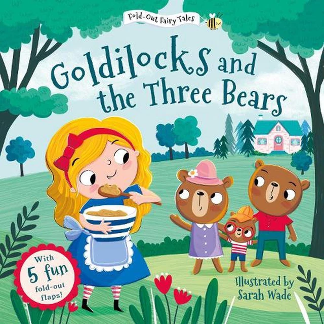 GOLDILOCKS AND THE Three Bears (Fold-Out Fairy Tales) by Sarah Wade ...