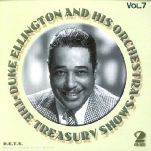 DUKE ELLINGTON & His - Treasury Shows, Vol. 7 [Nouveau CD] EUR 21,74 ...