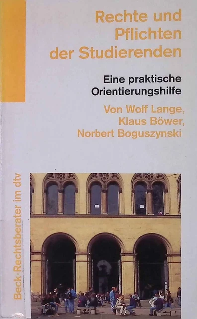 RECHTE UND PFLICHTEN der Studierenden : [eine praktische ...