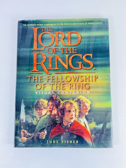 THE LORD OF the Rings The Fellowship of the Ring Visual Companion by ...