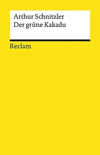 MICHAEL SCHEFFEL Der grüne Kakadu: Groteske in einem Akt (Reclams Univ ...