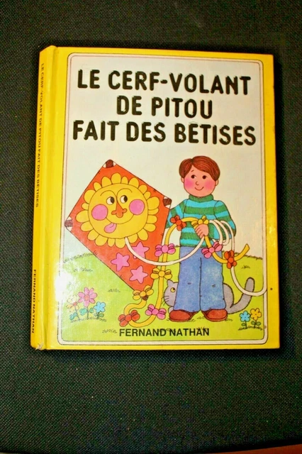 ANCIEN PETIT LIVRE Pour Enfants Le Cerf Volant De Pitou Fait Des ...