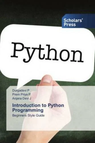 INTRODUCTION TO PYTHON Programming Beginners Style Guide 6353 $87.34 ...