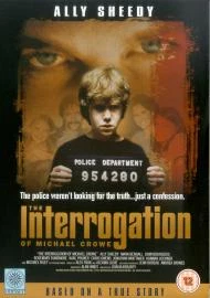 THE INTERROGATION OF MICHAEL CROWE DVD Ally Sheedy Mark Rendall Movie ...
