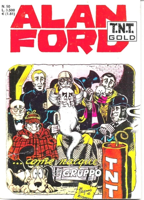 ALAN FORD TNT GOLD n° 50 Come nacque il gruppo TNT: quasi ottimo EUR 2 ...
