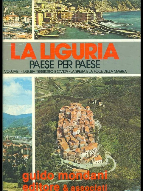 LA LIGURIA PAESE Per Paese Vol. I Storia Dei Paesi Aa.vv. Guido Mondani ...