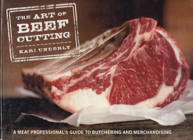 ART OF BEEF Cutting: Meat Professional's Guide Butchering ...