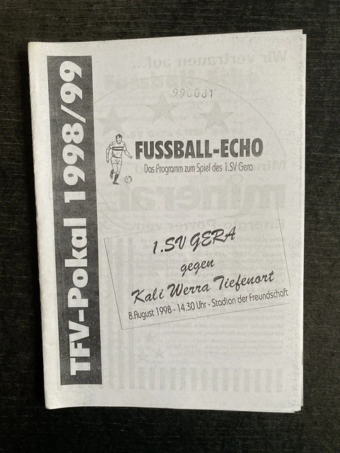 LANDESPOKAL THÜRINGEN 98/99 1. Sv Gera - Kali Werra Tiefenort, 08.08. ...