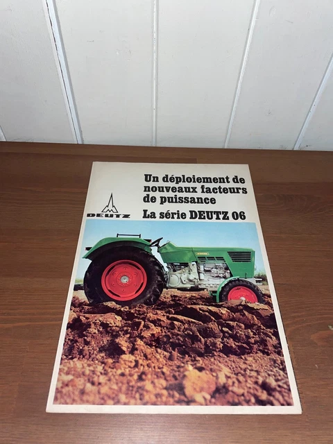 BROCHURE PROSPEKT PROSPECTUS GAMME TRACTEUR DEUTZ SERIE 06 tractor-traktor-fendt EUR 9,99 ...