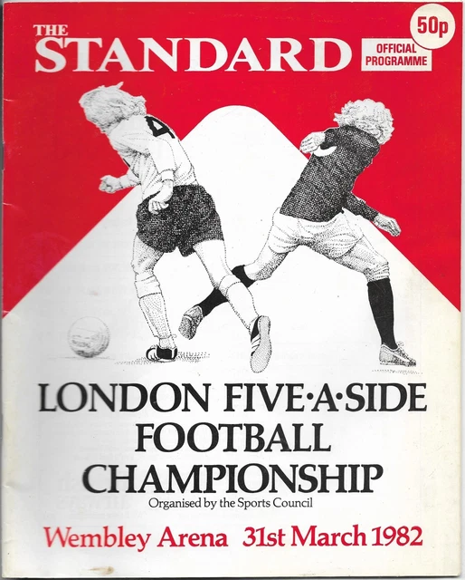 WEMBLEY STADIUM, FIVE-A-SIDE London Football Championship 1982 ...