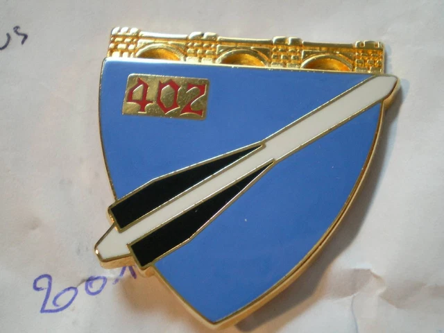 INSIGNIA OF THE 402° REGIMENT ARTILLERY SOL-AIR (CHAMPAGNE MARK) / Y ...