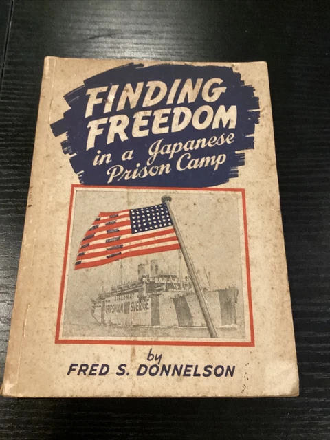 FINDING FREEDOM IN A Japanese Prison Camp Rare $180.00 - PicClick
