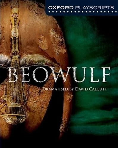 OXFORD PLAYSCRIPTS: BEOWULF by David Calcutt NEW BOOK £17.00 - PicClick UK