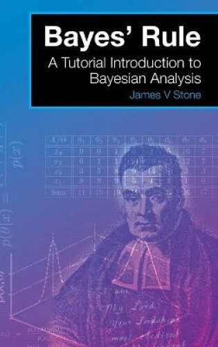 BAYES' RULE | A Tutorial Introduction to Bayesian Analysis | James V Stone EUR 23,95 - PicClick DE