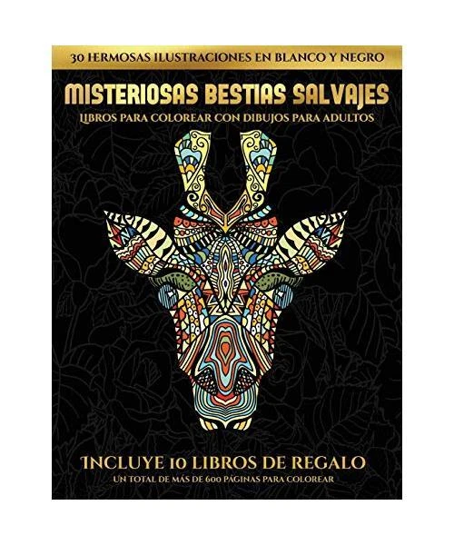 LIBROS PARA COLOREAR con dibujos para adultos (Misteriosas bestias ...
