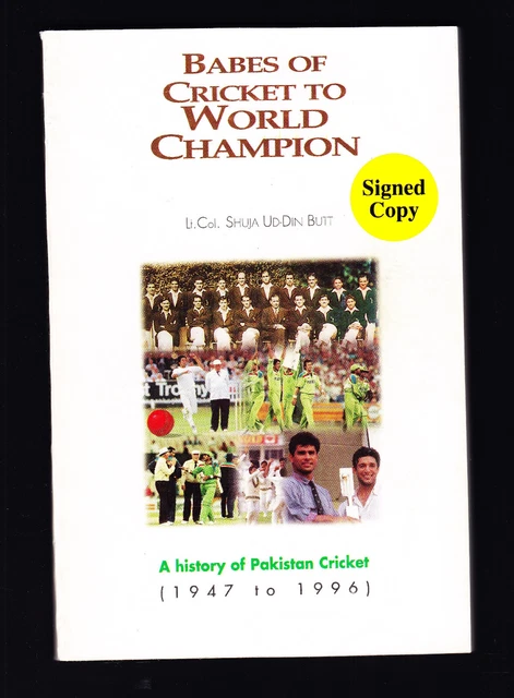 HISTORY OF PAKISTAN Cricket 1947-1996 by Shuja Ud-Din Butt & Salim ...