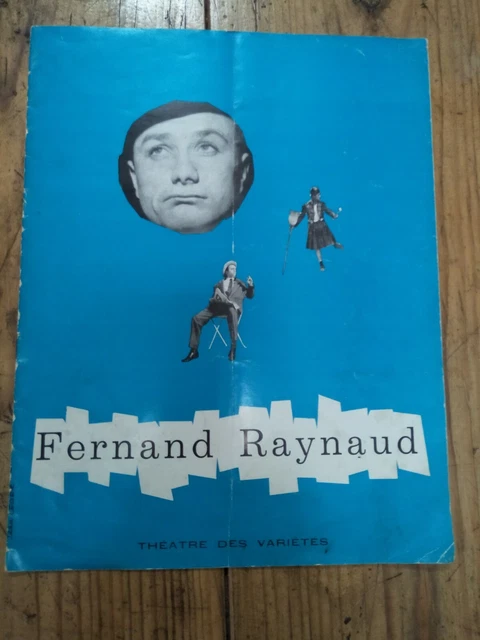 FERNAND RAYNAUD - Program of his show at the Theatre des Varietés ...