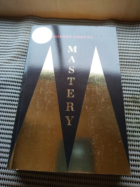 MASTERY: ROBERT GREENE (The Modern Machiavellian Robert Greene ...