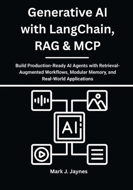 GENERATIVE AI WITH LangChain, RAG & MCP: Build Production-Ready AI Agents with R £25.30 ...