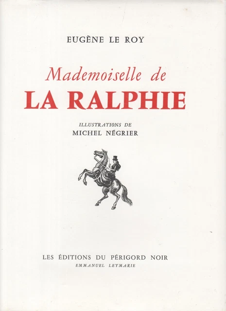 MADEMOISELLE DE LA Ralphie Par Eugène Le Roy Éd. Périgord Noir ...