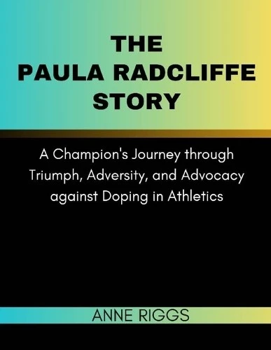ANNE RIGGS THE Paula Radcliffe Story (Poche) EUR 14,69 - PicClick FR