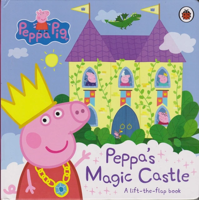 PEPPA PIG: PEPPAS Magic Castle: A lift-the-flap... - Peppa Pig - Very ...