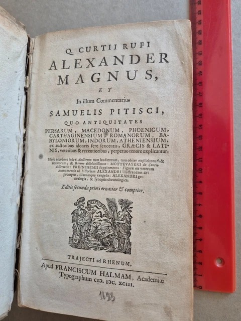 ALESSANDRO MAGNO PERGAMENA Alle Armi 1693 Curzio Rufo Alexander Magnus ...