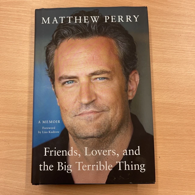 FRIENDS, LOVERS AND the Big Terrible Thing par Matthew Perry EUR 11,23 ...