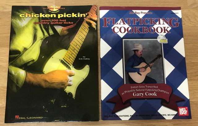 FLATPICKING COOKBOOK PAR Gary Cook ET Chicken Picken Pickin' par Erik ...
