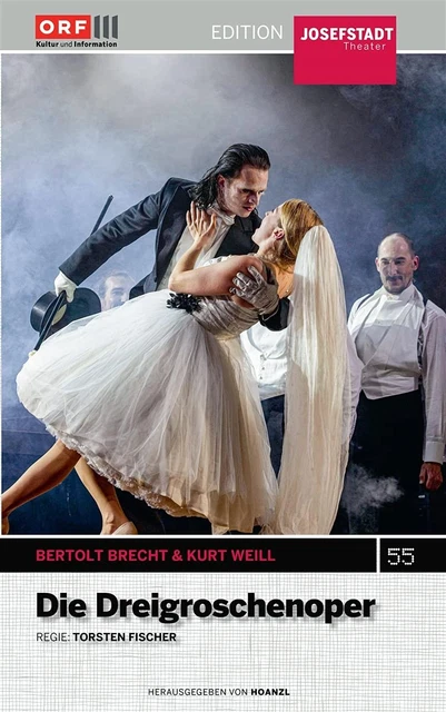 DIE DREIGROSCHENOPER (BERTOLT Brecht & Kurt Weill) - Edition Josefstadt ...